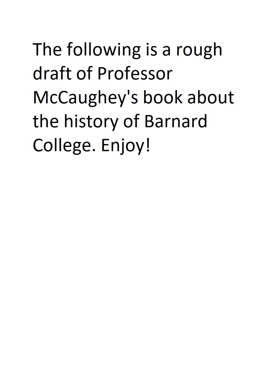 BH | Draft of Barnard History Book